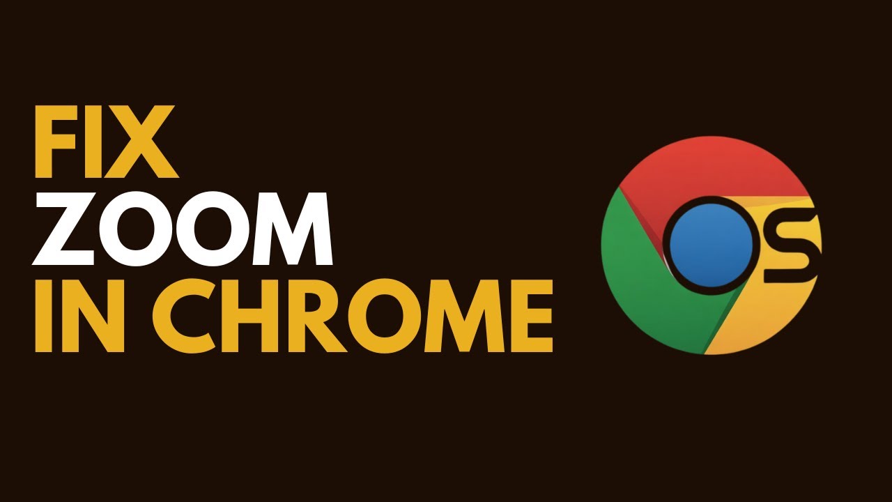 How to Fix Zoom in Google Chrome (Reset Page & Browser Zoom) - YouTube