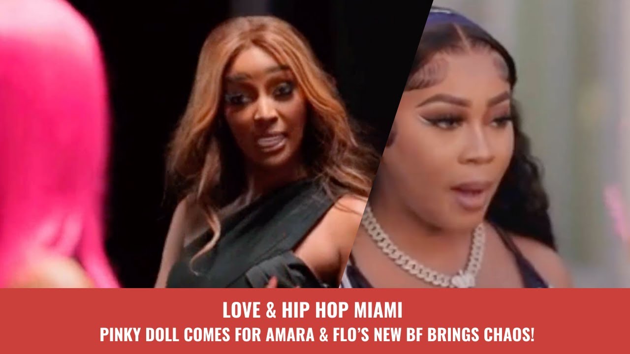 LHH Miami Pinky Doll Comes for Amara & Flo’s New BF Brings Chaos! - YouTube