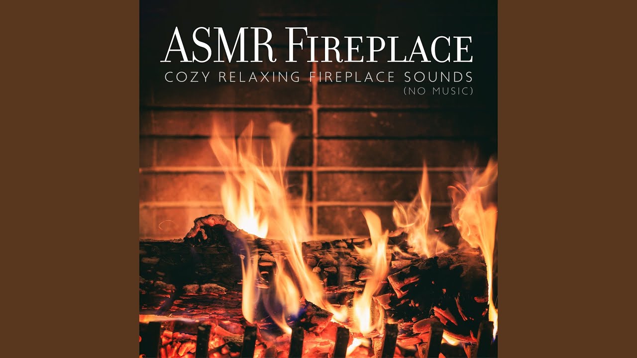 ASMR Fireplace - YouTube Music