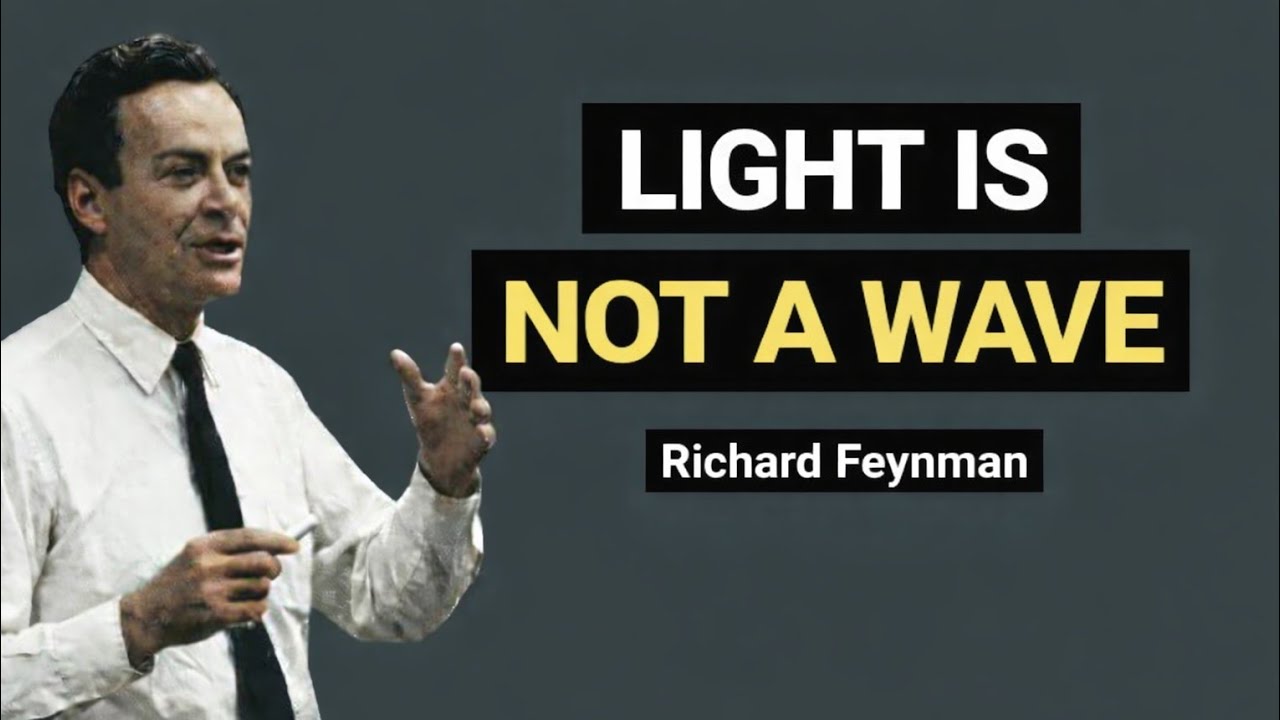 What Did Feynman Discover About Light That Still Confuses Physics Today ...