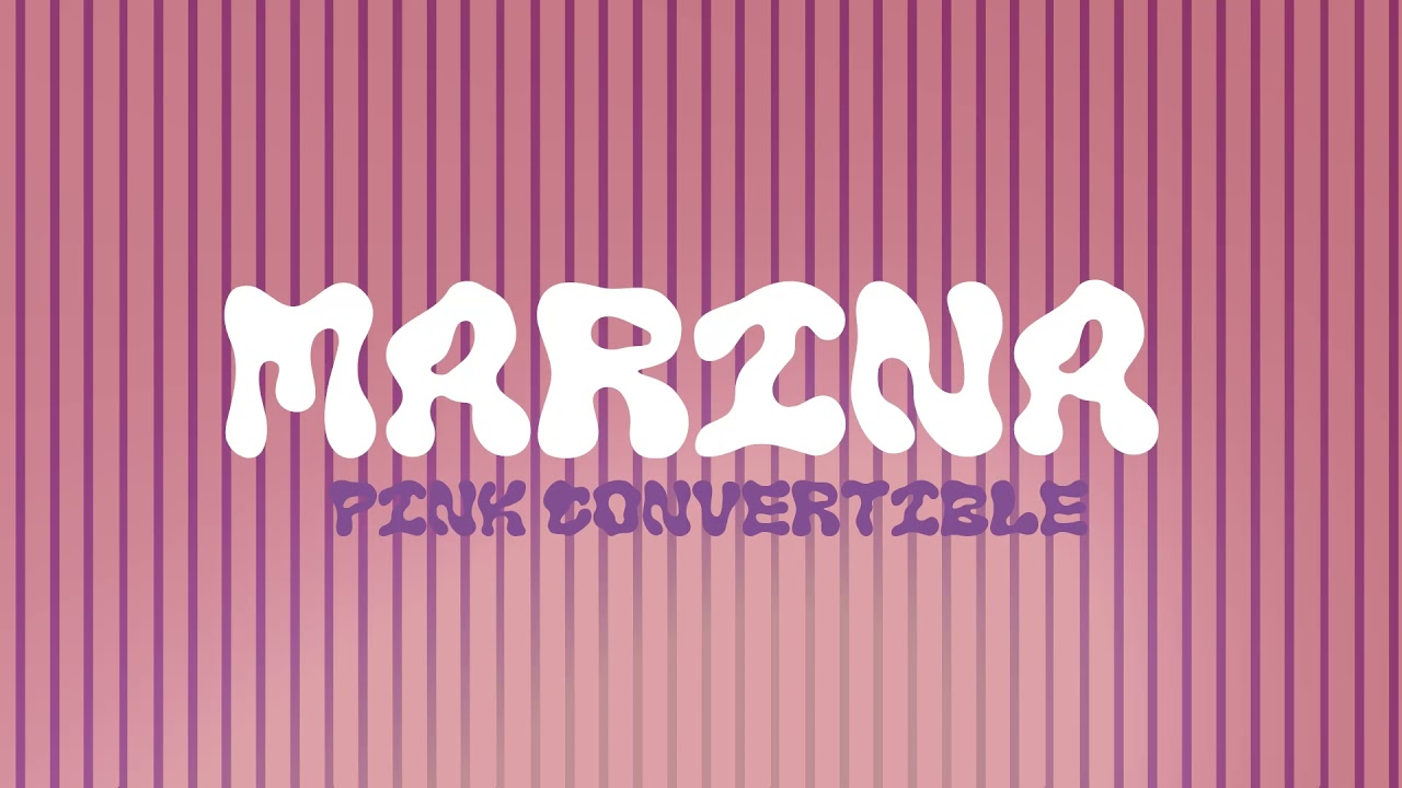 #MARINA - Pink Convertible (Backing Vocals/Hidden Vocals) - YouTube