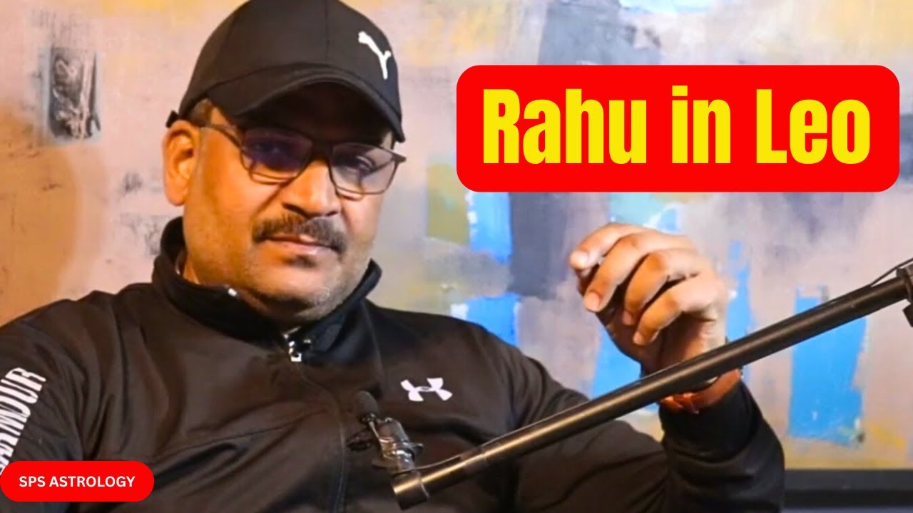 Rahu in Leo in the Birth Chart - YouTube