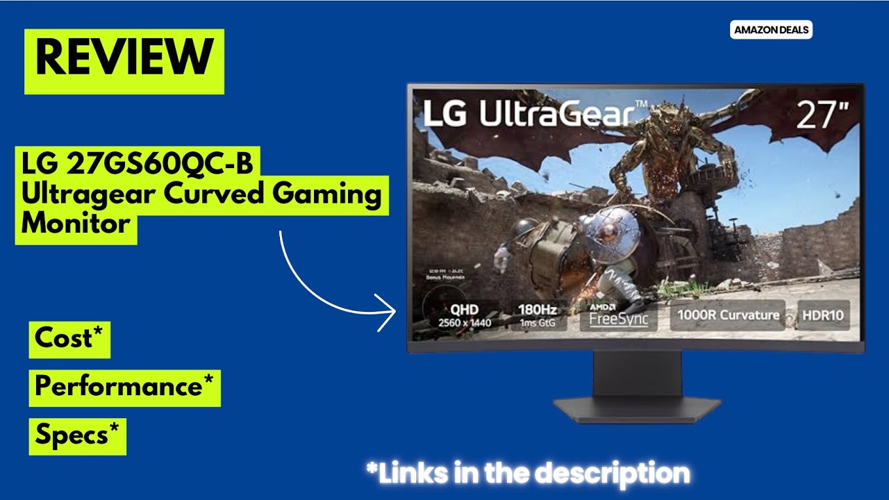 LG 27GS60QC-B Ultragear 27" QHD Curved Gaming Monitor Review 2025 ...