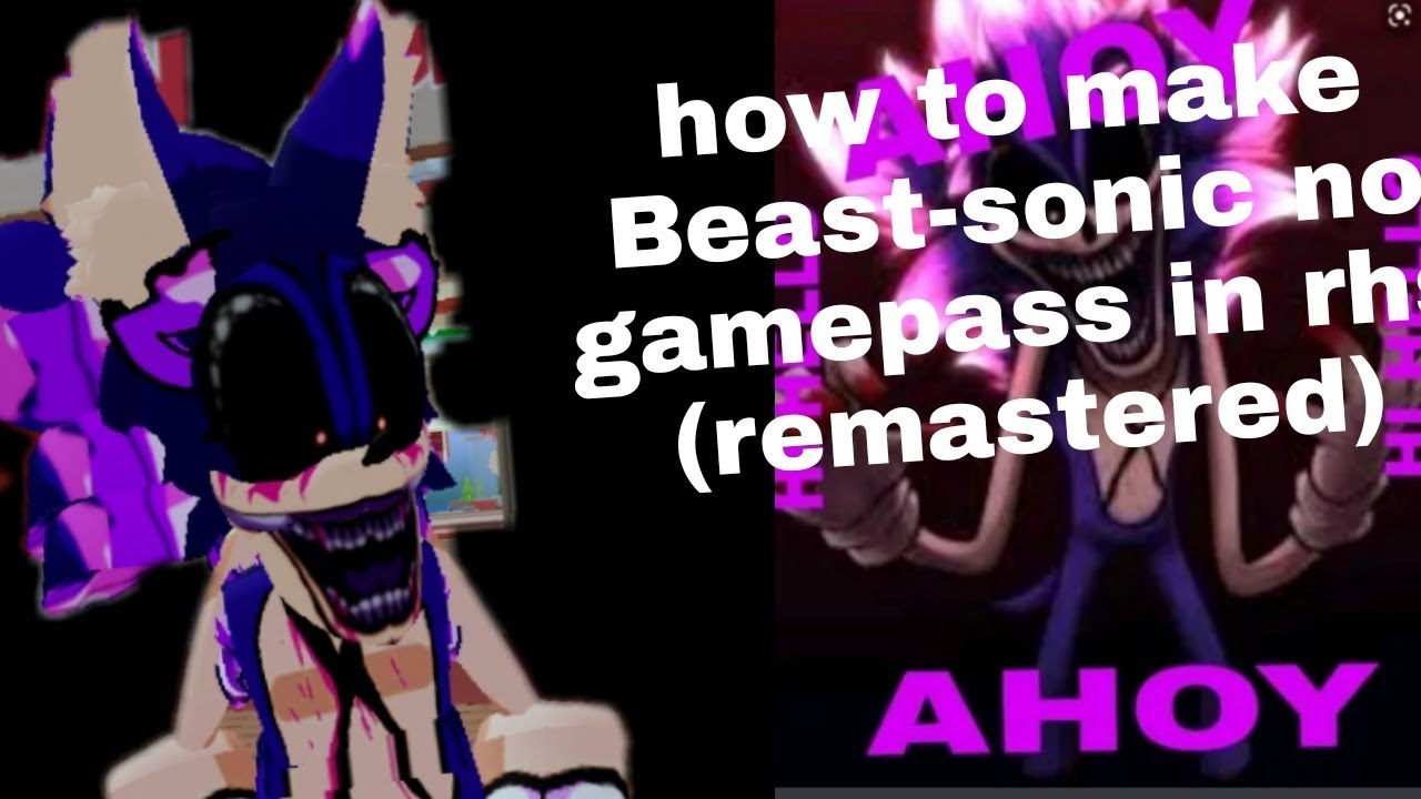 How to make Beast-sonic no gamepass(remastered) - YouTube