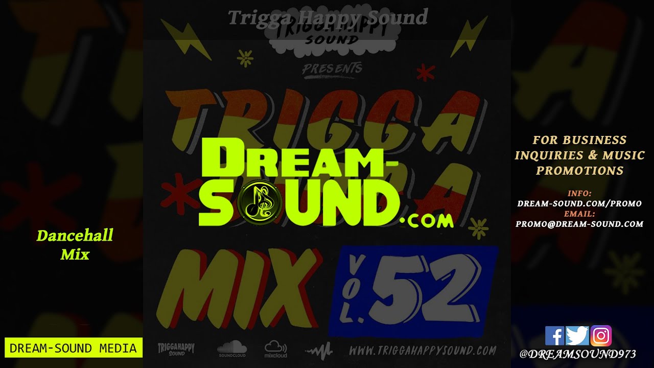 Trigga Happy Sound - Trigga Digga Mix Vol. 52 (Dancehall Mix 2020 Ft ...