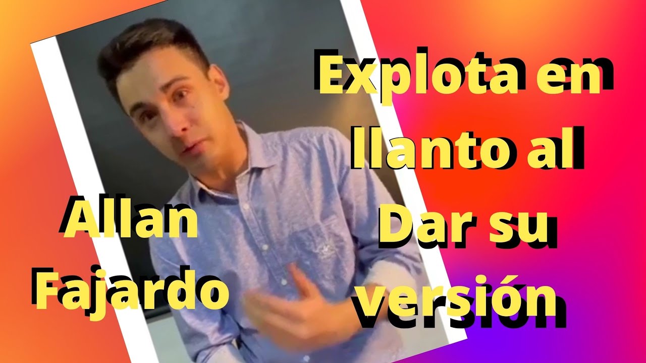 Allan Fajardo llora al defenderse de las acusaciones de Adriana Varela ...