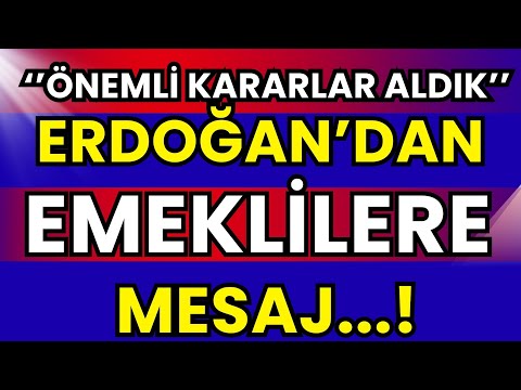 SON DAKİKA! ERDOĞAN'DAN EMEKLİYE MESAJ! AK PARTİ'DE O EMEKLİLERE HAZIRLIK BAŞLADI!