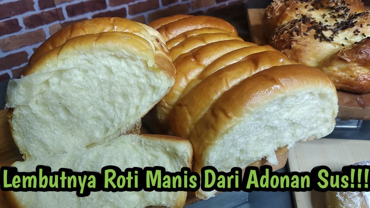 Ternyata Roti Manis Dari Adonan Sus Lembut Banget!! - YouTube