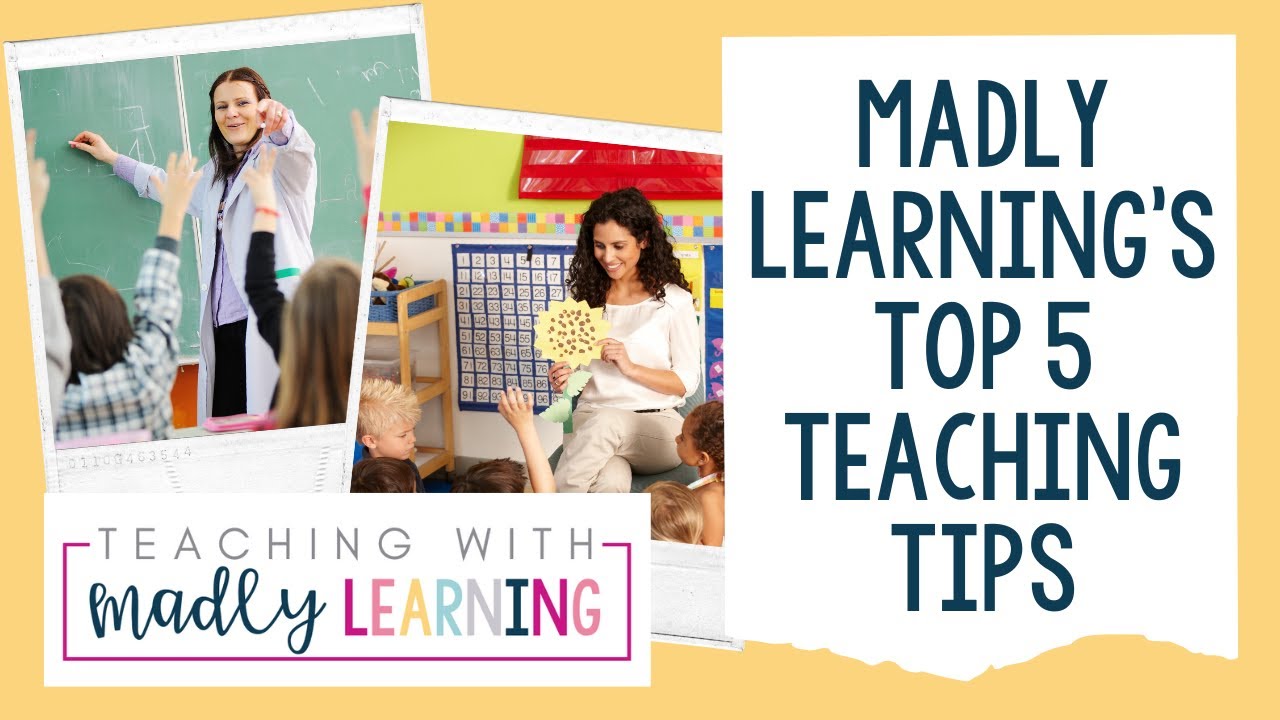 EP 157- Madly Learning's Top 5 Teaching Tips - YouTube