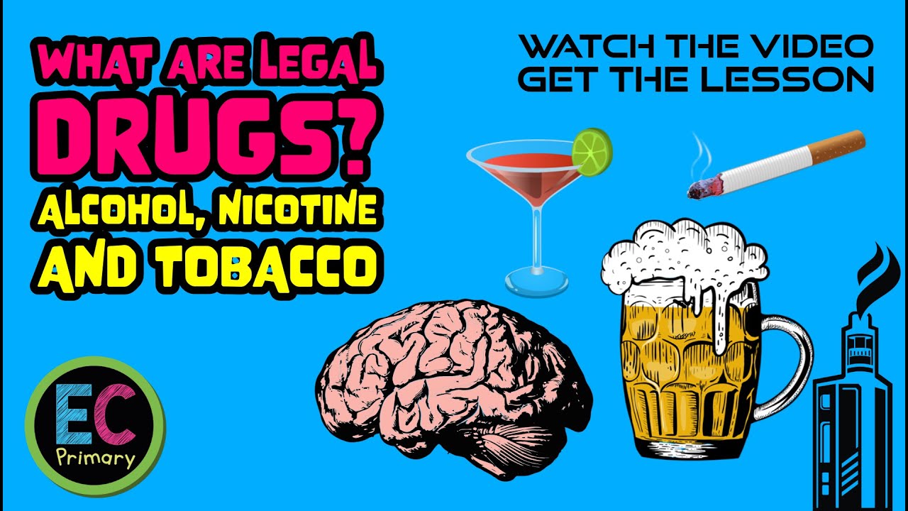 LEGAL DRUGS...Why do people consume them? What are the risks? | EC PSHE ...