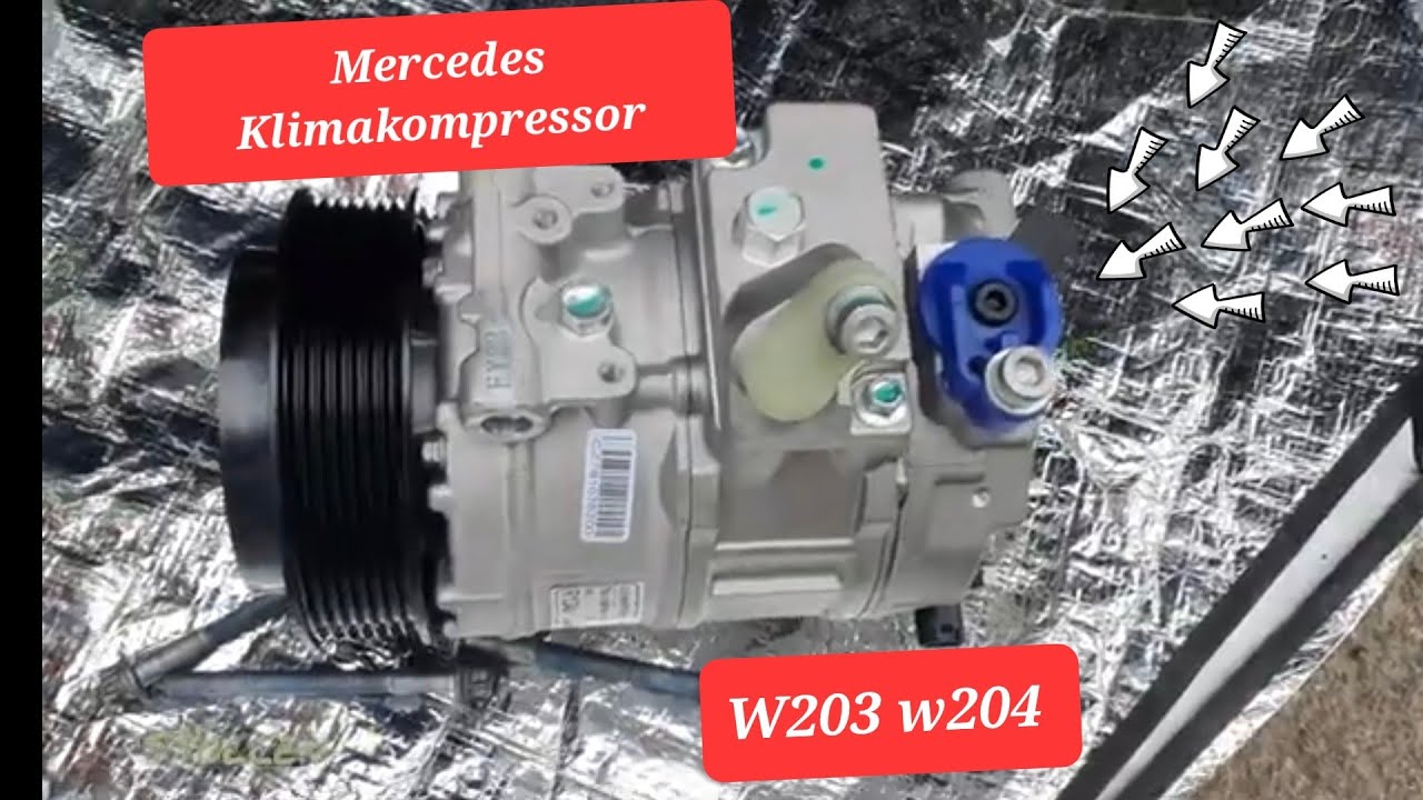 🥶 🥵 Mercedes w203 w204 Klimakompressor Klimaanlage Ausbau Defekt ...