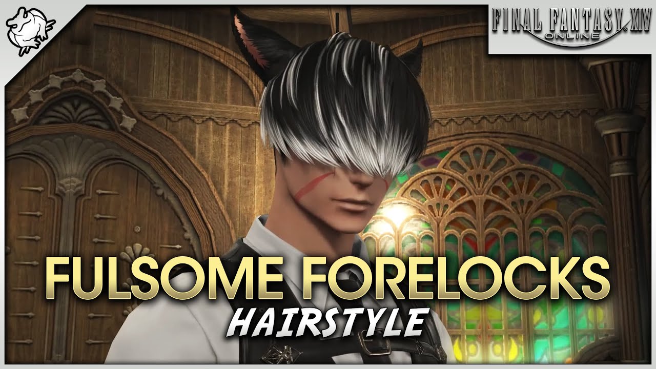 FFXIV - Fulsome Forelocks Hairstyle - YouTube