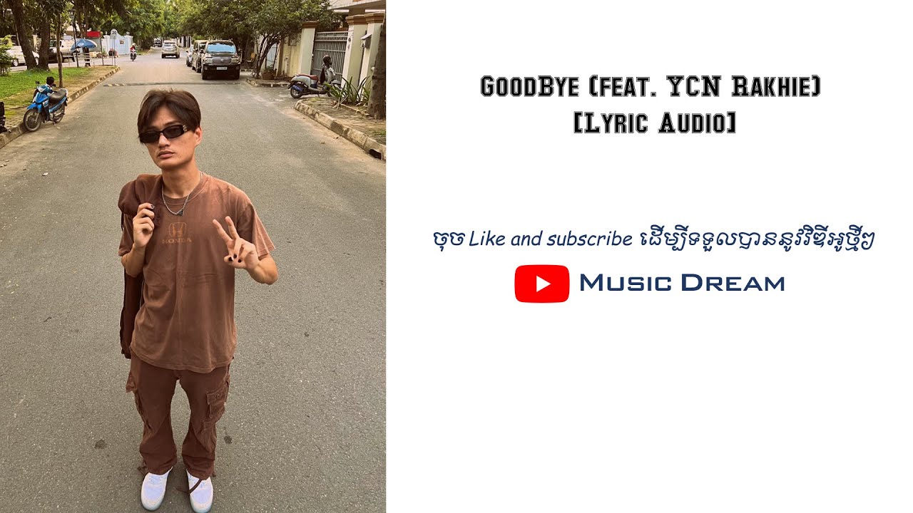 GoodBye (feat. YCN Rakhie) [Lyric Audio] - YouTube