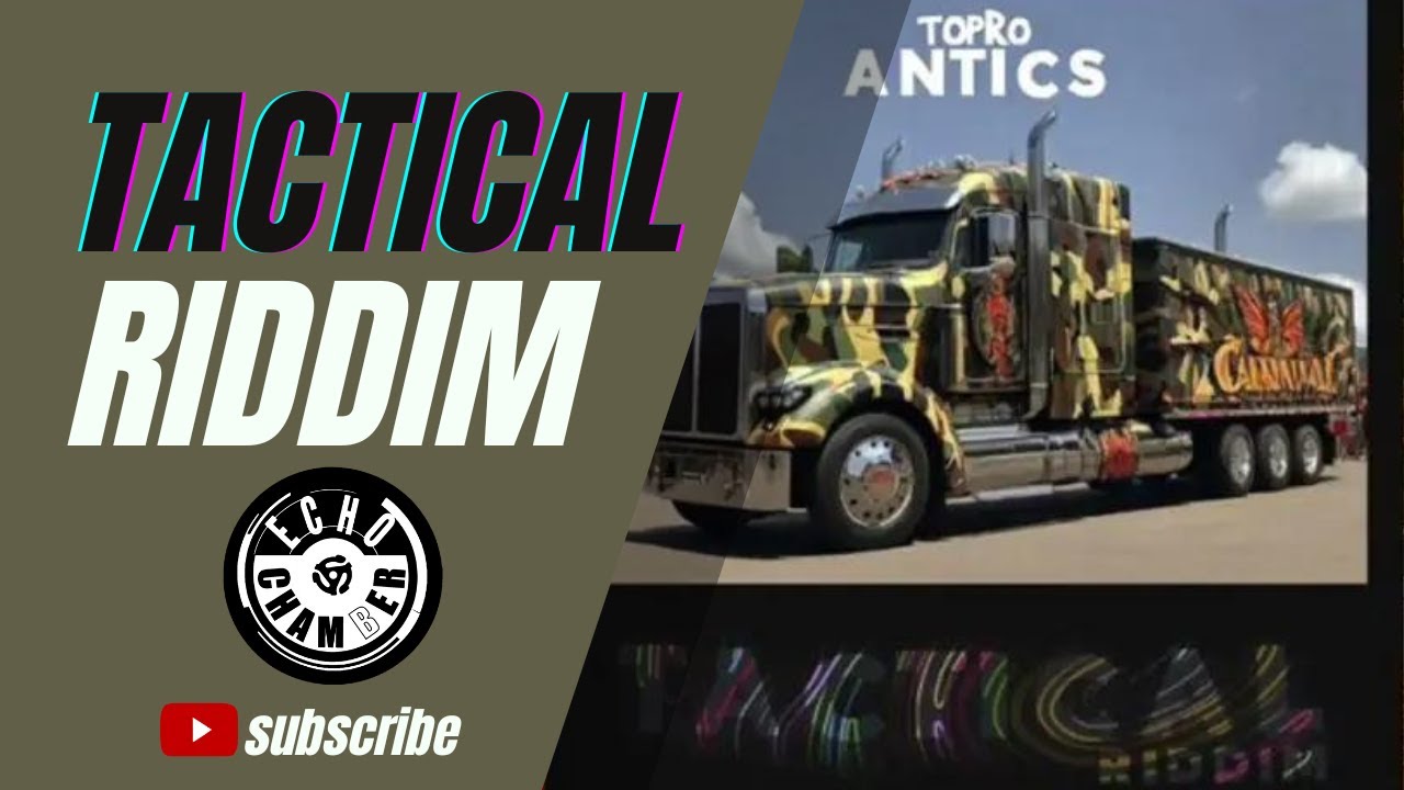Tactical Riddim Mix! | Echo Chamber - YouTube