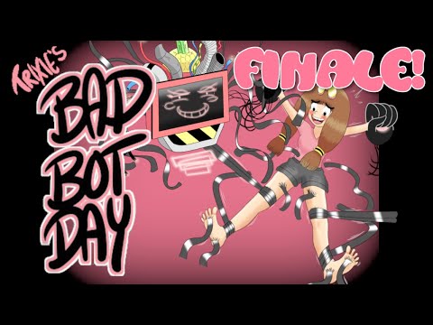 Trixie's Bad Bot Day - FINALE!