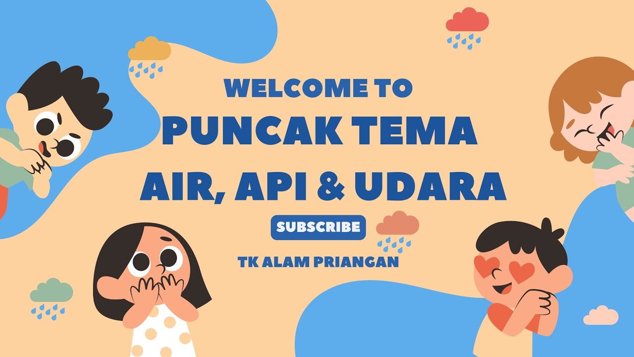 PUNCAK TEMA AIR, API & UDARA | TK ALAM PRIANGAN - YouTube