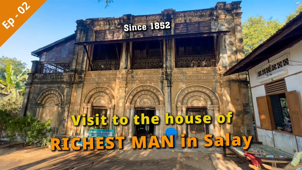 [EngSub] 🇲🇲 Visiting to the House of RICHEST MAN in Salay - YouTube