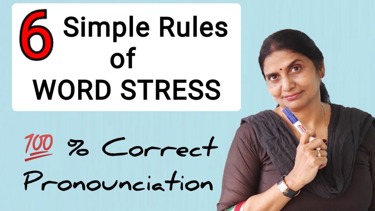 6 Simple Rules of Word Stress | Perfect your Pronounciation | Basic ...