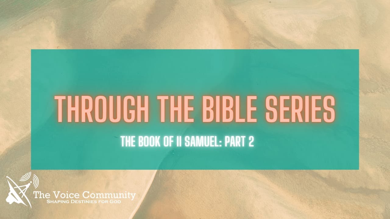 THE BOOK OF 2 SAMUEL - PART 2 - YouTube