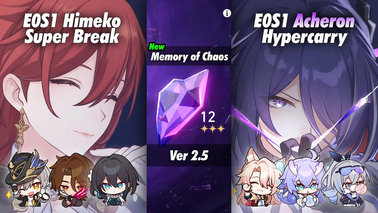 E0S1 Himeko SuperBreak & E0S1 Acheron HyperCarry | New Memory Of Chaos ...