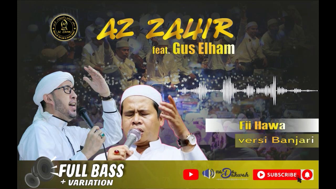 FII HAWA - AZ ZAHIR feat GUS ELHAM VERSI BANJARI TERBARU - YouTube