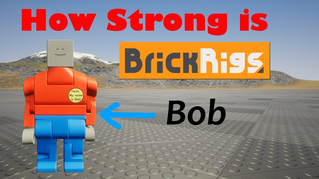 How strong is Brick Rigs Bob - YouTube