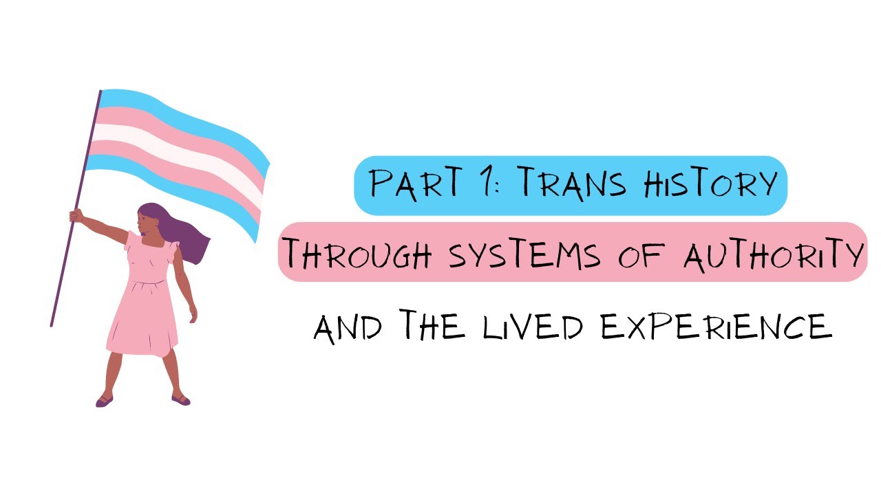Trans People from a Historical Approach (Part 1) - YouTube