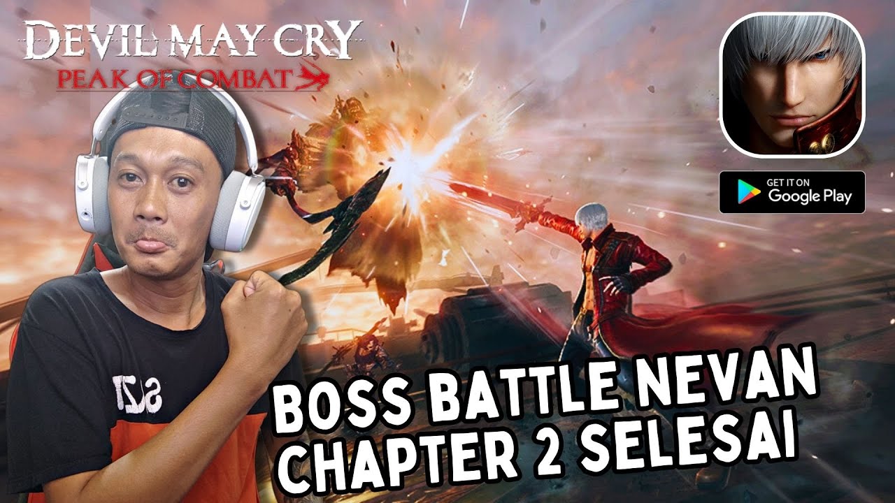 Boss Battle NEVAN di Chapter 2 Devil May Cry Peak Of Combat Akhirnya ...