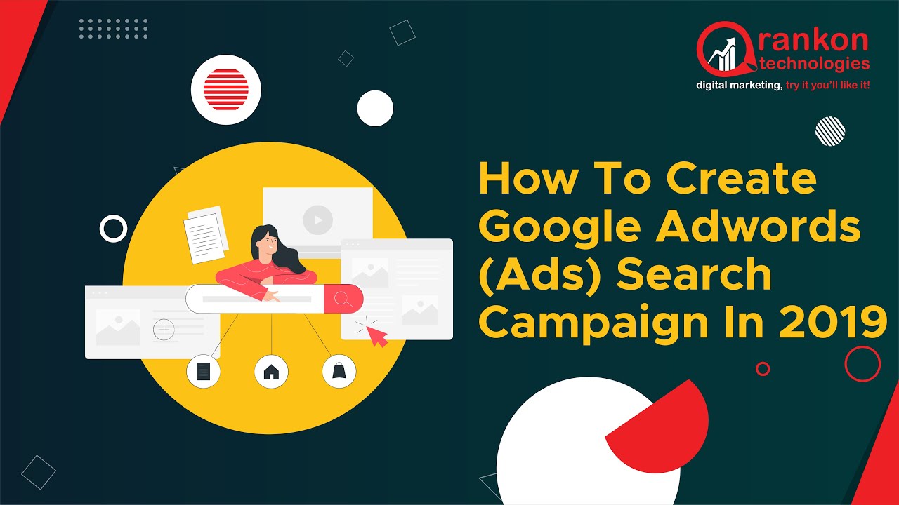 How to Create Google Adwords (Ads) Search Campaign in 2019 | Google Ads ...