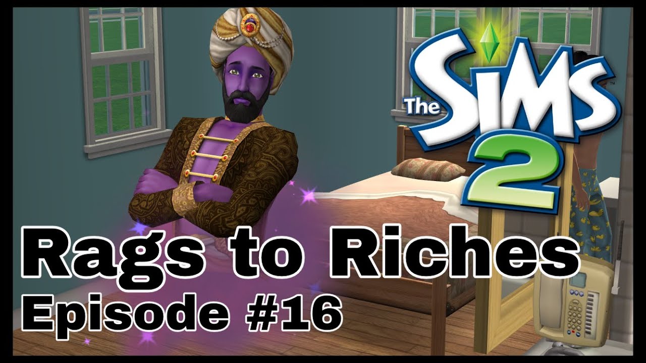 The Sims 2: Rags to Riches Episode 16 | All My Wishes Come True! - YouTube