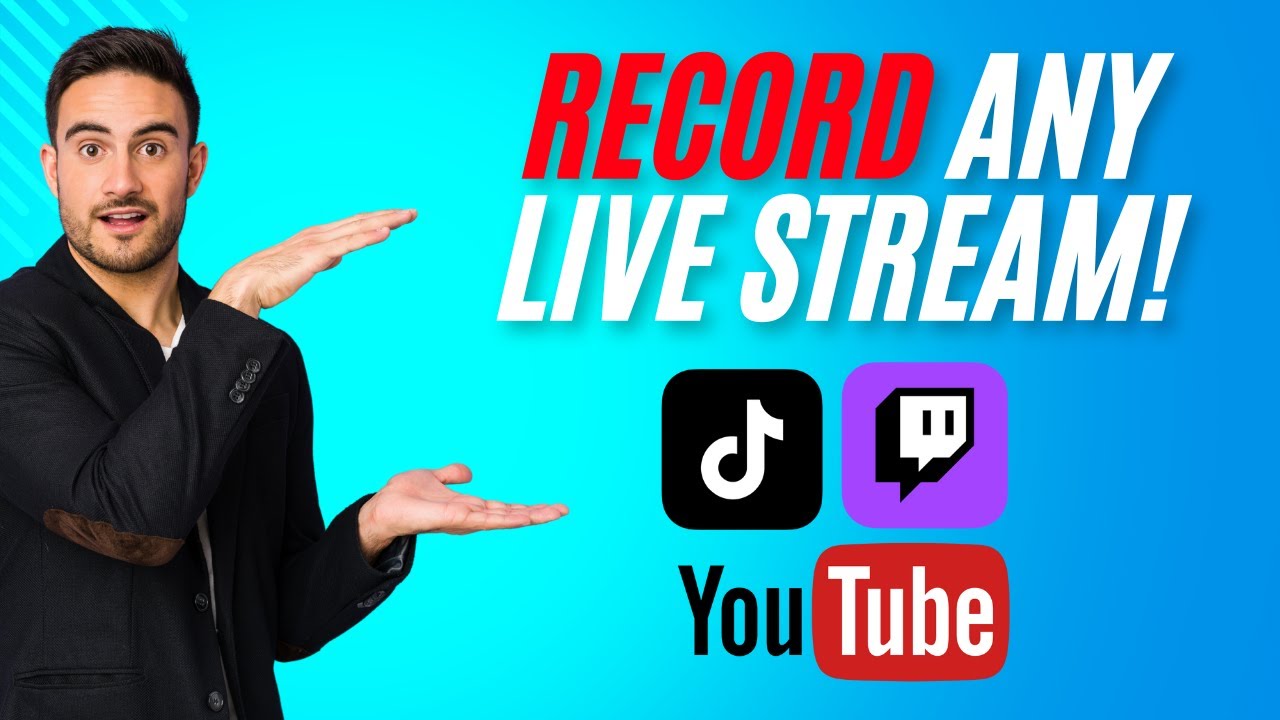 How to Record ANY Live Stream from ANYONE! (YouTube, Twitch, TikTok ...