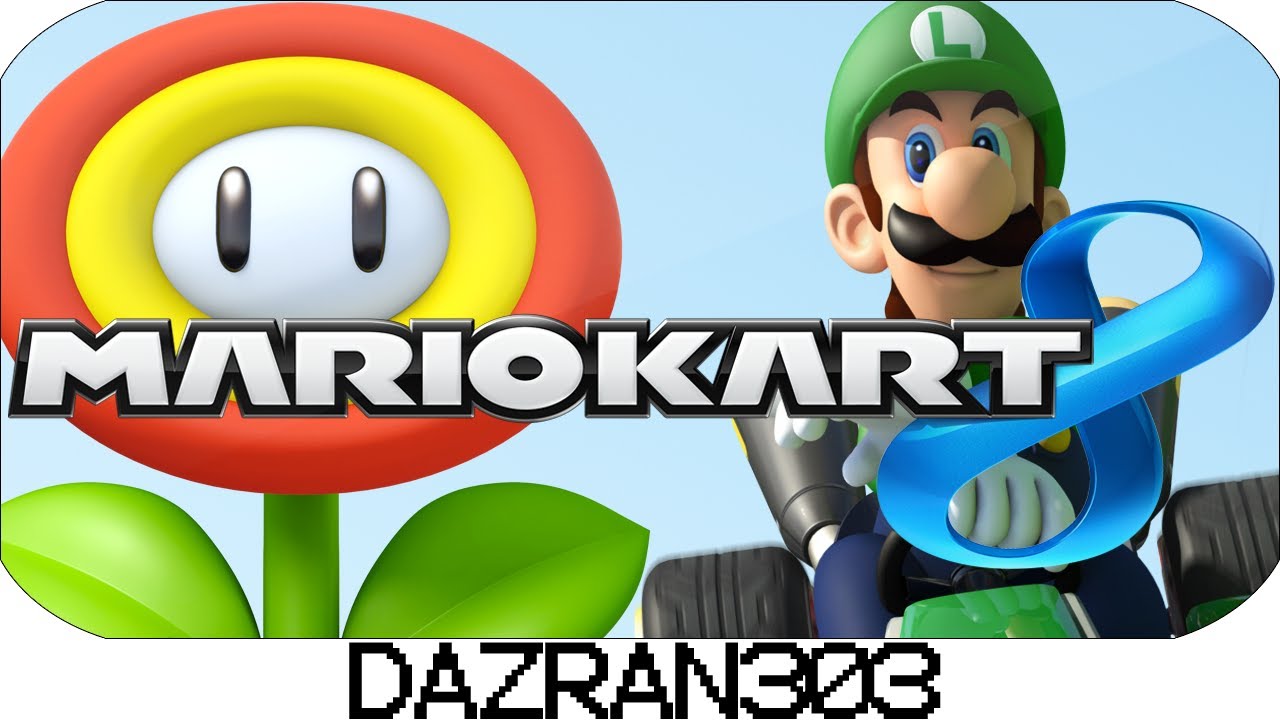 MARIO KART 8 Gameplay w/ Dazran303 | Flower Cup | MK8 Gameplay 150cc ...