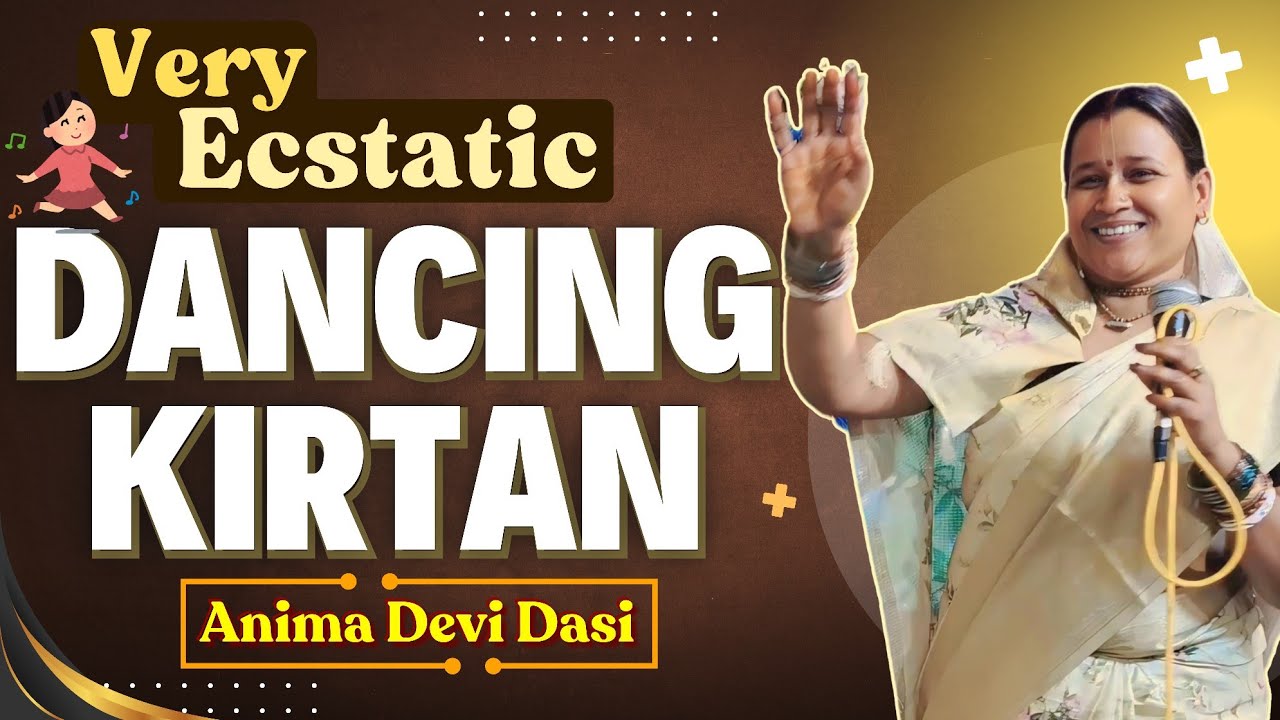Very Ecstatic Dancing Kirtan | Hare Krishna Mahamantra | Anima Devi Dasi | HD - YouTube
