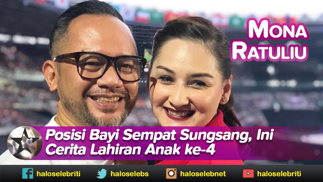 Mona Ratuliu dan Indra Brasco Ceritakan Kelahiran Anak ke-4 | Halo Selebriti - YouTube