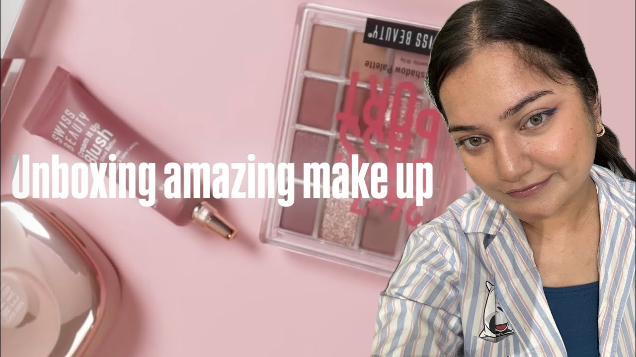 Make up products unboxing video reviews swatching - YouTube
