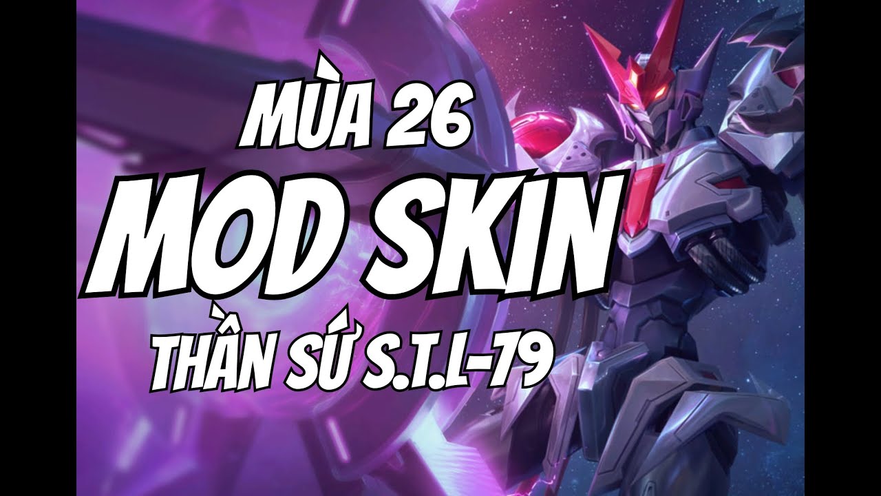 Hướng Dẫn Mod Skin TULEN ROBOT MÙA 26| Sau 3/6 |Liên Quân Mobile| Tùng ...