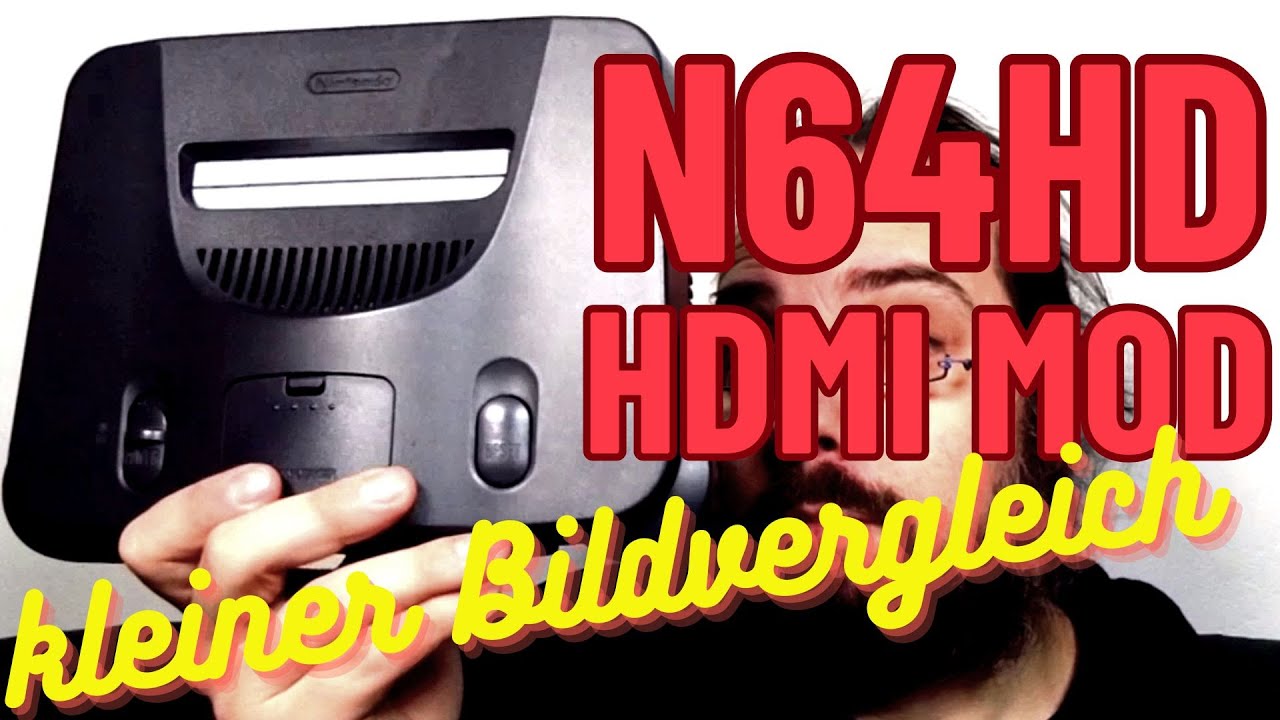 N64HD HDMI Mod für das Nintendo 64 - kleiner Bildvergleich - YouTube