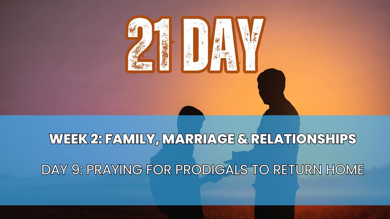 Praying for Prodigals to Return Home | God Is Calling Them Back - YouTube
