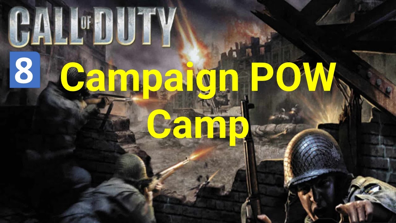 Call of Duty 1, full walkthrough on Veteran, Part 8, Campaign POW Camp ...
