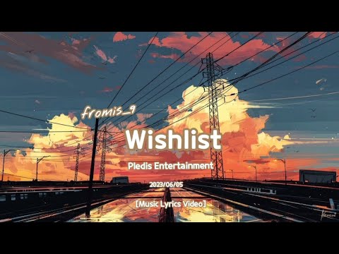 fromis_9 (프로미스나인) 'Wishlist' [Music Lyrics Video] - YouTube