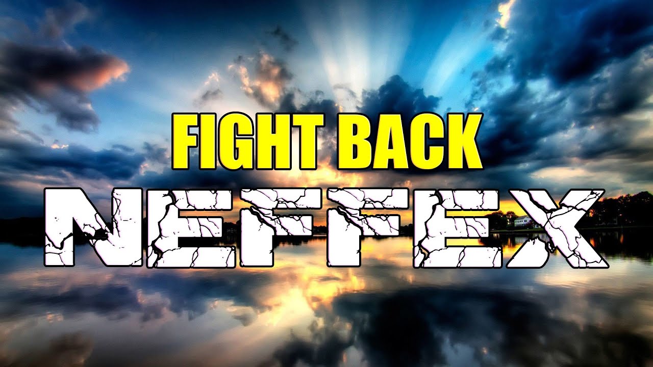 NEFFEX - Fight Back (Lyrics) - YouTube