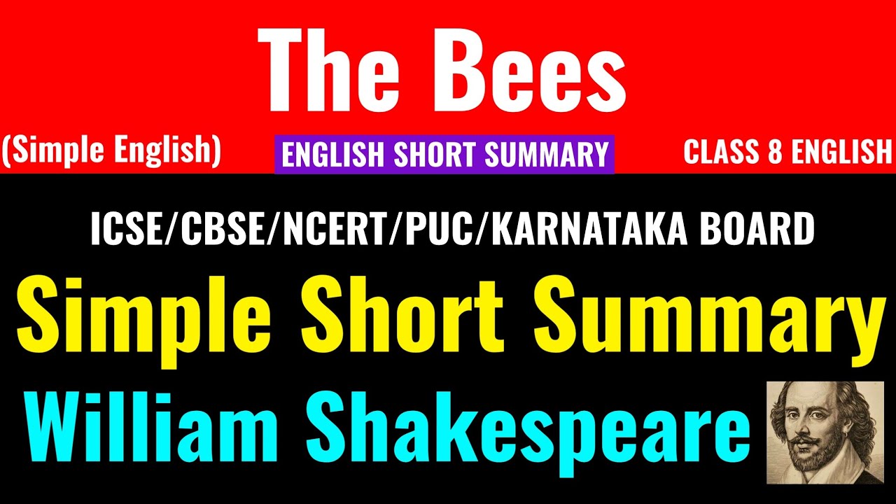 The Bees-Class 8 Karnataka English Poem Simple Short Summary In English ...