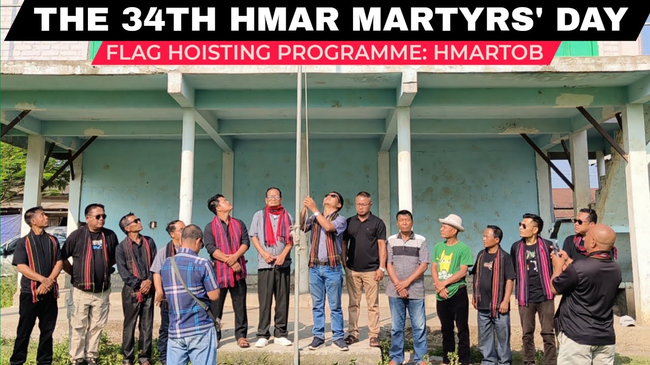 The 34th Hmar Martyrs' Day | Flag Hoisting Programme: HMARTOB - YouTube