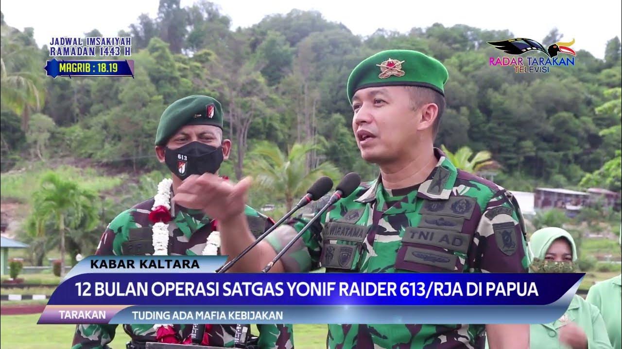 12 BULAN OPERASI SATGAS YONIF RAIDER 613/RJA DI PAPUA - YouTube