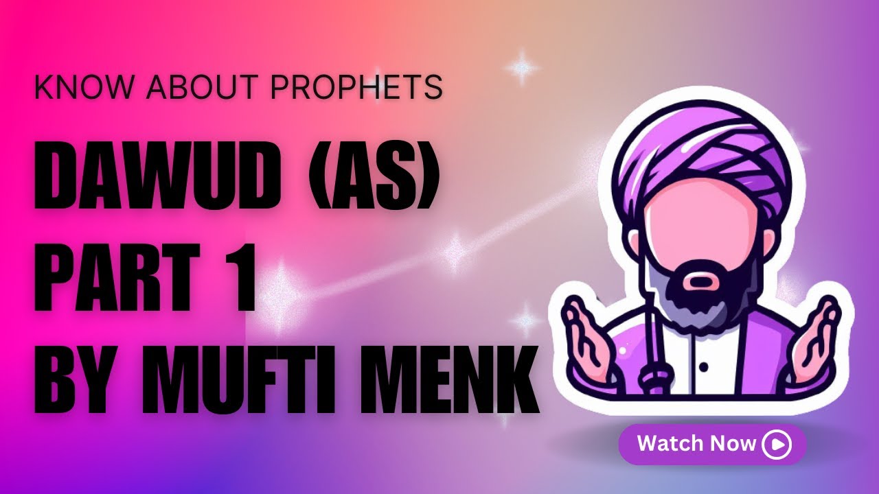 Session 24 : Dawud (AS) | Part 1 | By Mufti Menk - YouTube