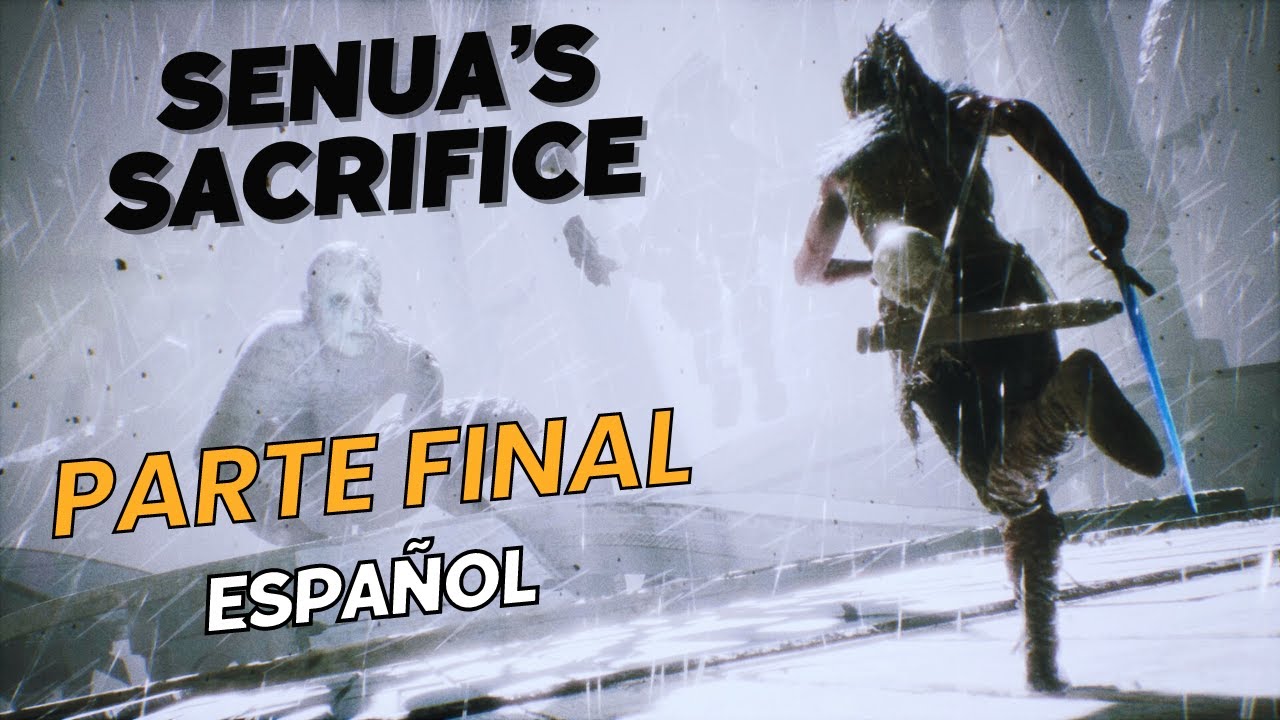 Hellblade Senua's Sacrifice Gameplay Parte Final | Español - YouTube