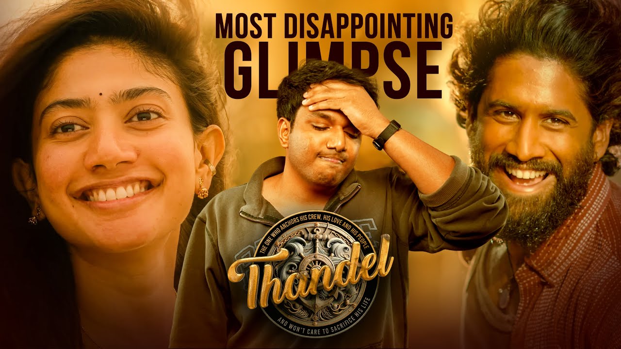 Thandel glimpse analysis - YouTube