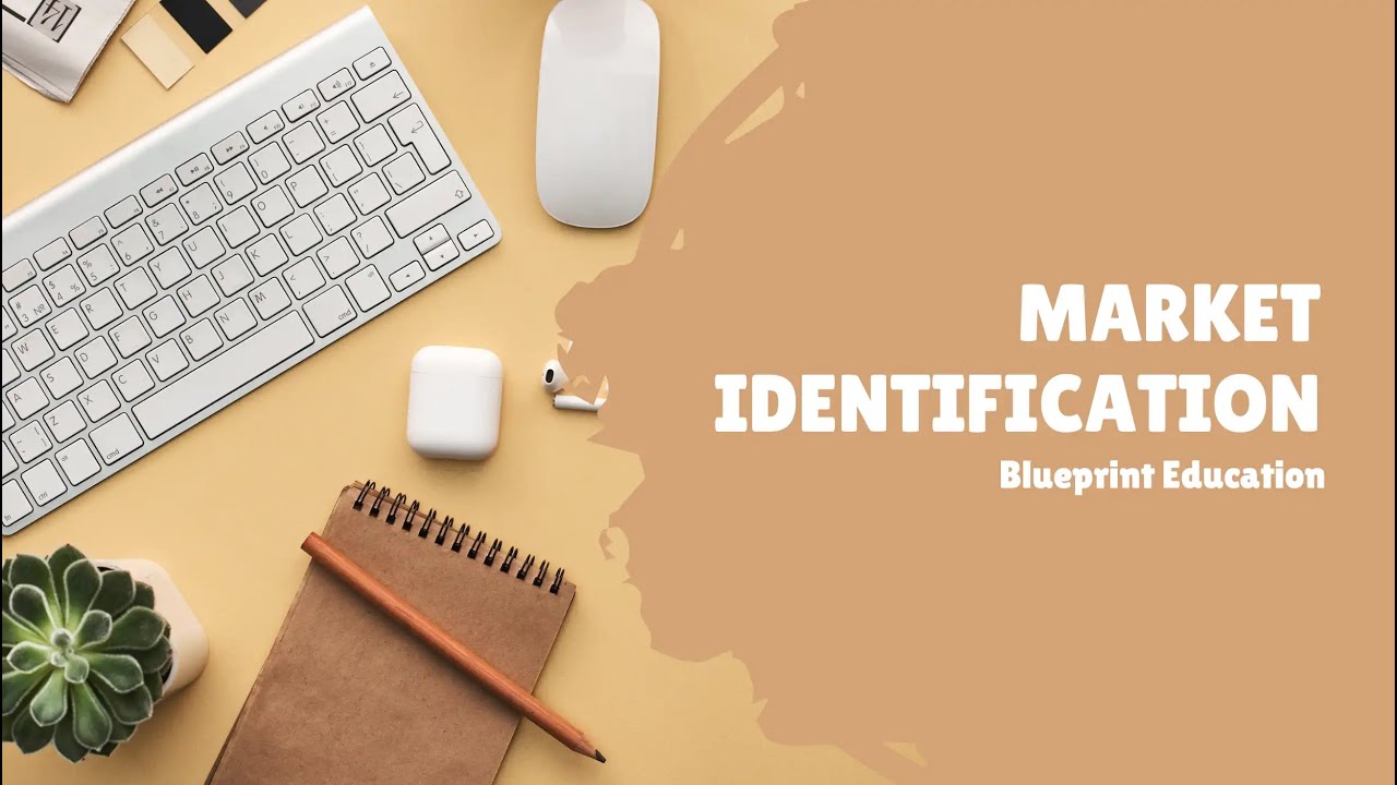 Lesson 3: Market Identification - YouTube