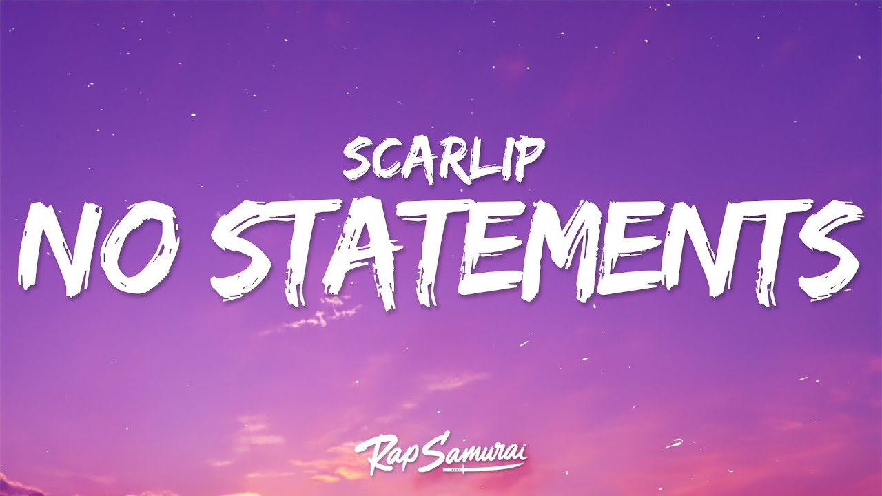 ScarLip - No Statements (Lyrics) - YouTube