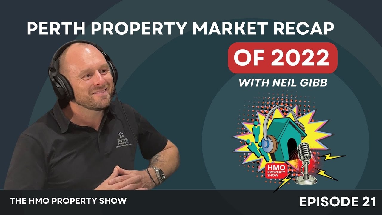 Ep. 21 - Perth Property Market Recap of 2022 with Neil Gibb - YouTube